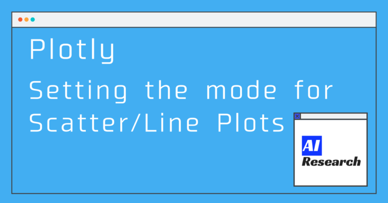 Setting the mode for Plotly Scatter (scatter and line graphs) | AI ...