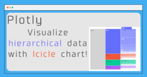 Visualize hierarchical data with Plotly Icicle charts! | AI Research Collection